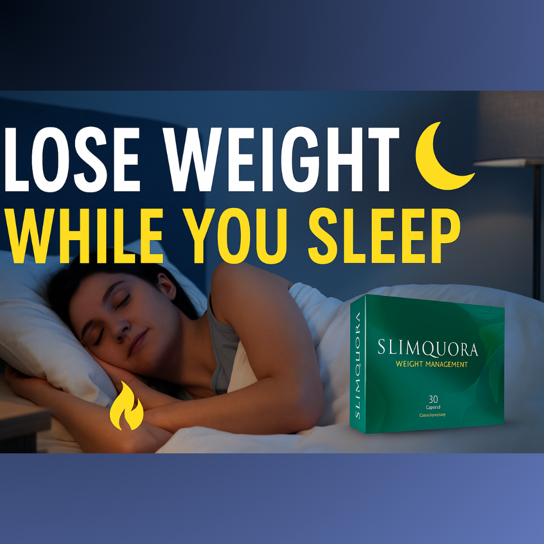 How to Burn Fat While You Sleep – SlimQuora Night Fat Burner
